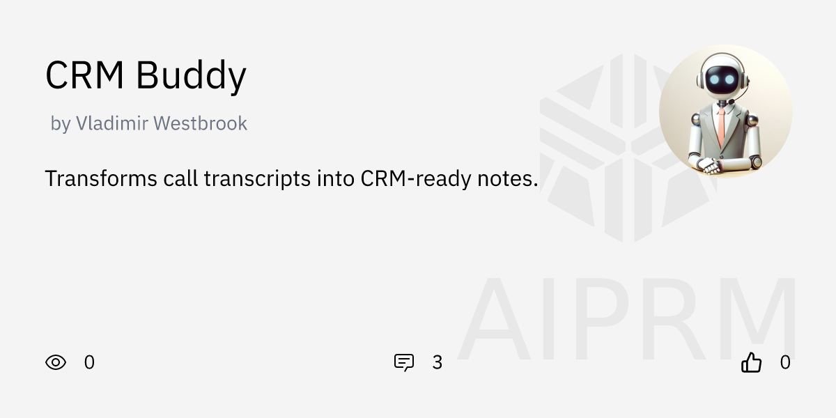 GPT "CRM Buddy" by "Vladimir Westbrook" - AIPRM for ChatGPT