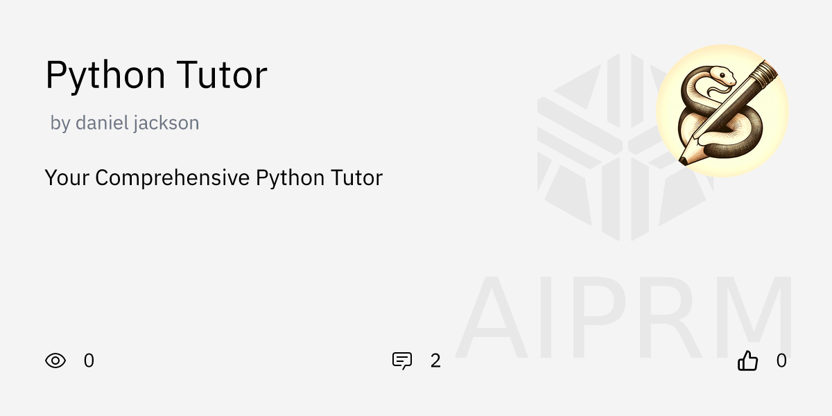 GPT "Python Tutor" by "daniel jackson" - AIPRM for ChatGPT