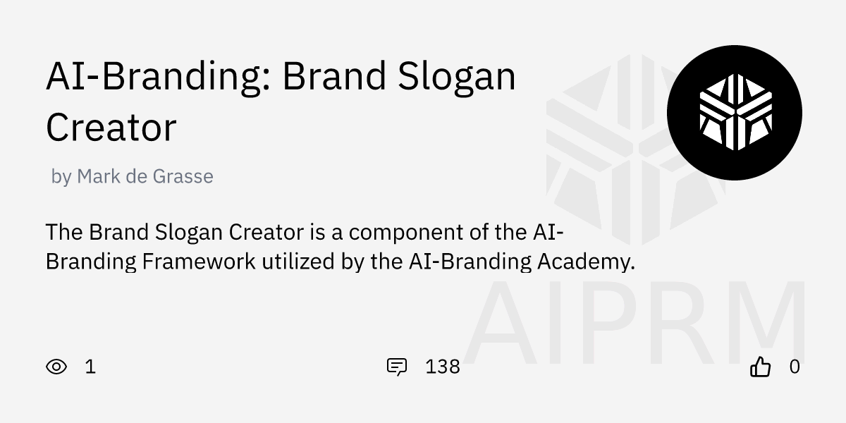 GPT "AI-Branding: Brand Slogan Creator" by "Mark de Grasse" - AIPRM for ...