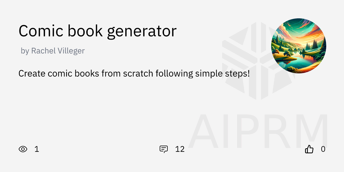 GPT "Comic book generator" by "Rachel Villeger" - AIPRM for ChatGPT