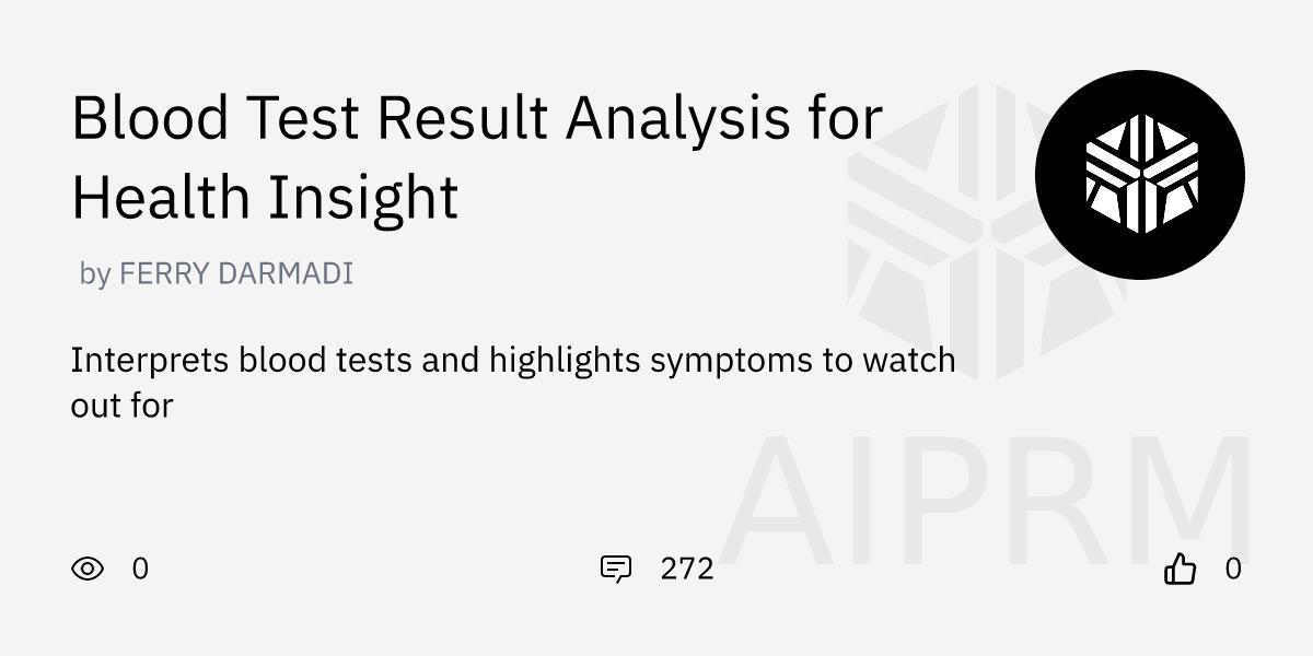 GPT "Blood Test Result Analysis for Health Insight" by "FERRY DARMADI ...