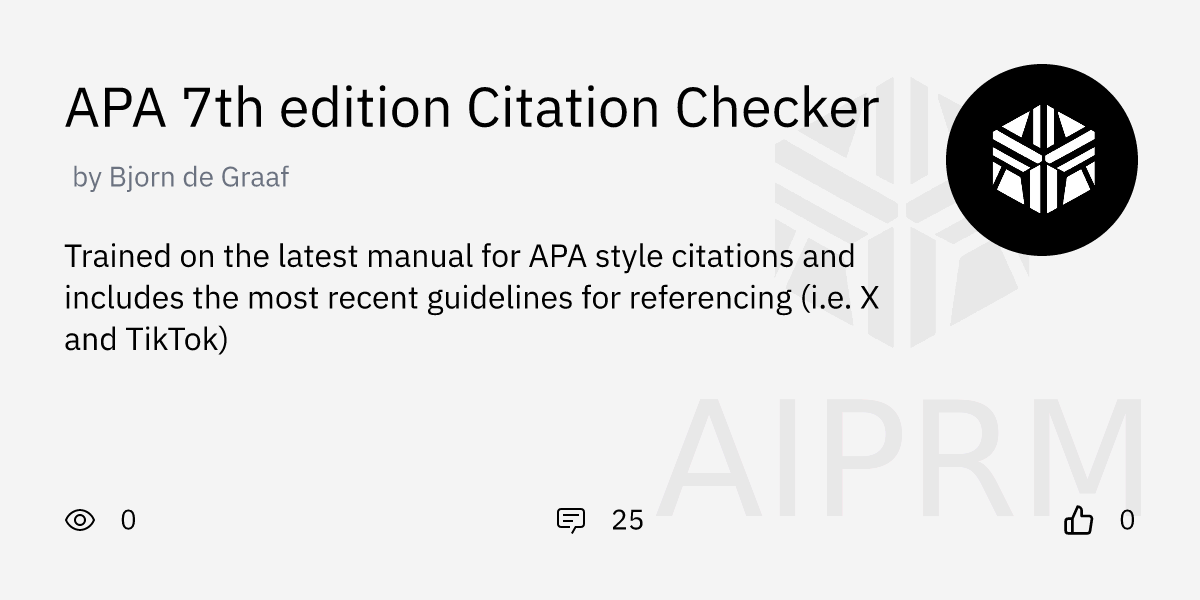 GPT "APA 7th edition Citation Checker" by "Bjorn de Graaf" - AIPRM for ...