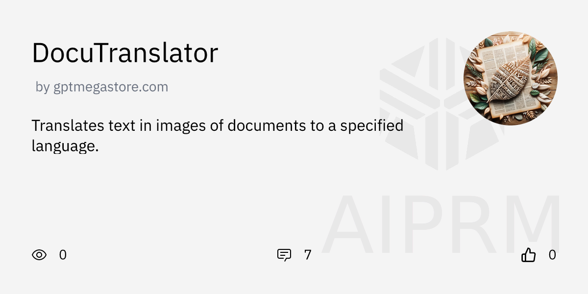 GPT "DocuTranslator" by "gptmegastore.com" - AIPRM for ChatGPT