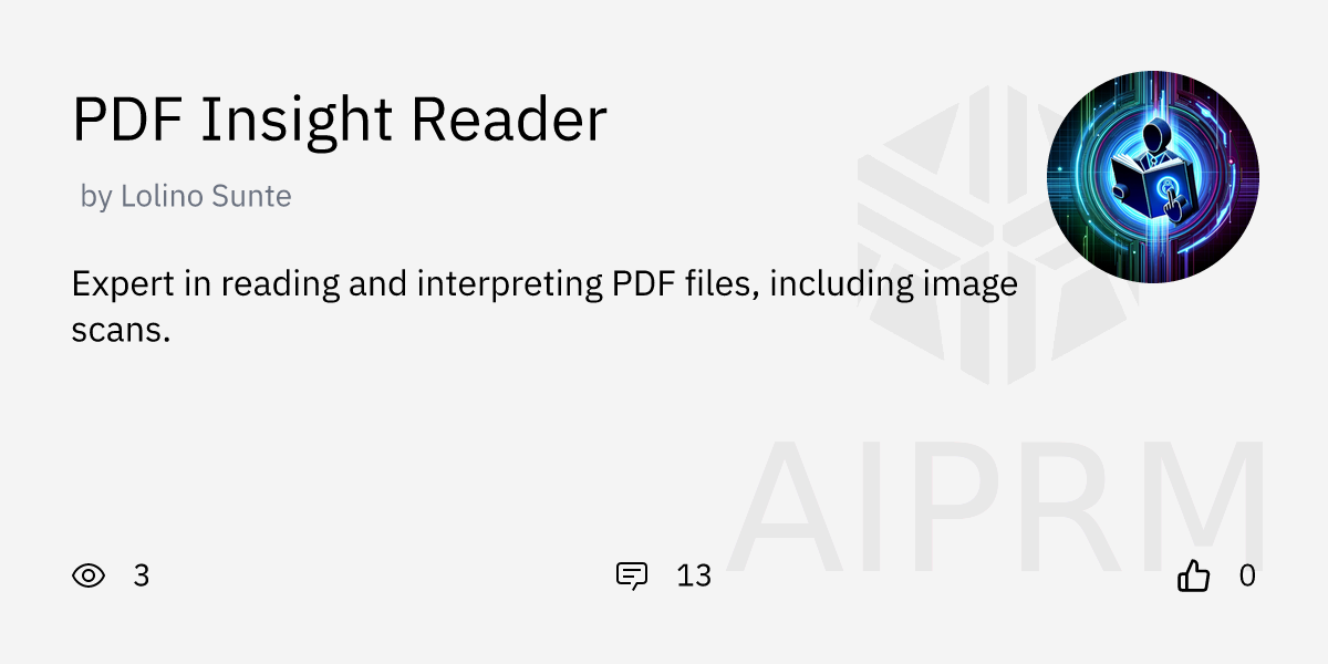 GPT "PDF Insight Reader" by "Lolino Sunte" - AIPRM for ChatGPT