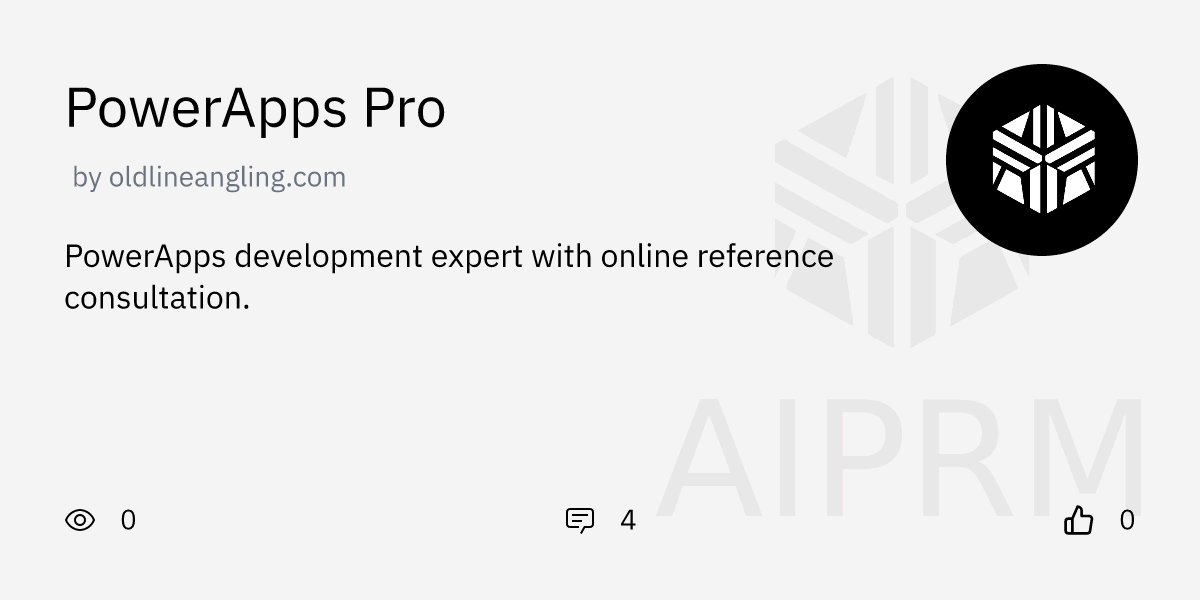 GPT "PowerApps Pro" by "oldlineangling.com" - AIPRM for ChatGPT