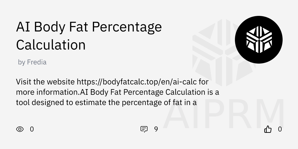 GPT "AI Body Fat Percentage Calculation" by "Fredia" - AIPRM for ChatGPT