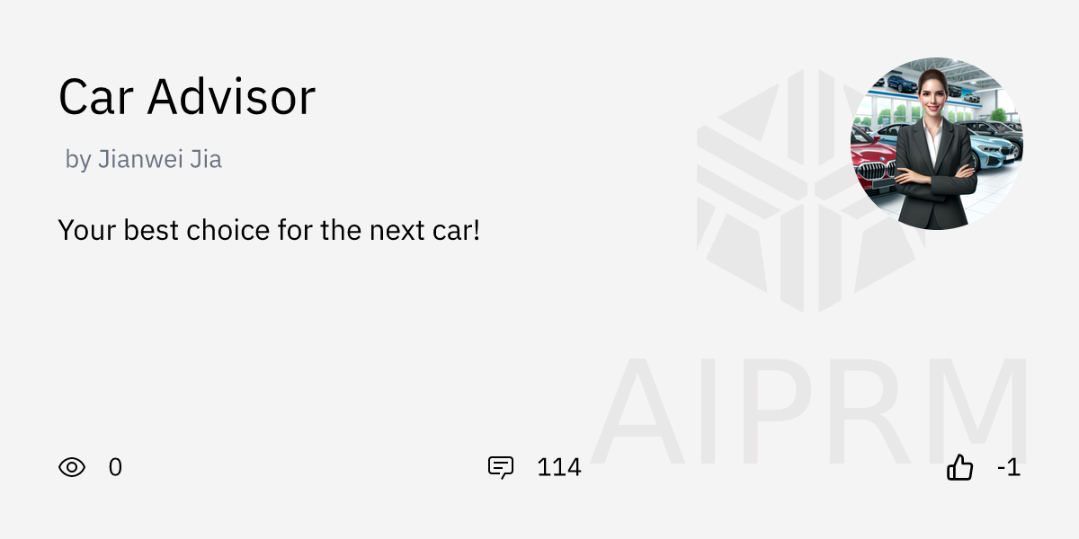 GPT "Car Advisor" by "Jianwei Jia" - AIPRM for ChatGPT