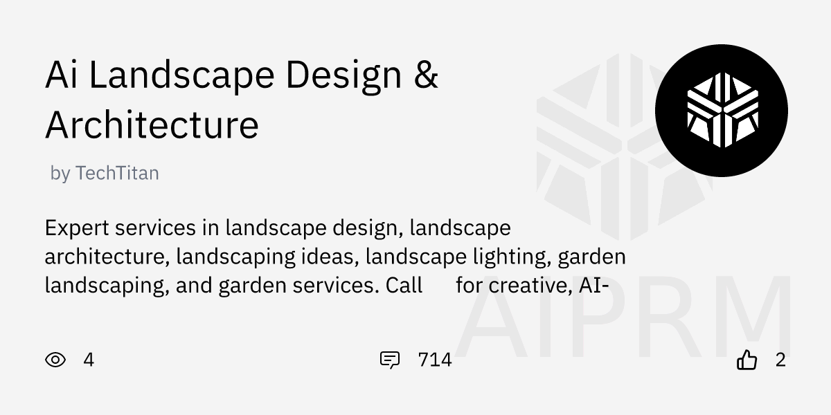 GPT "Ai Landscape Design & Architecture" by "TechTitan" - AIPRM for ChatGPT