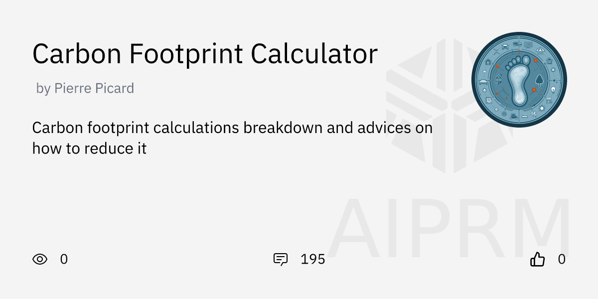 GPT "Carbon Footprint Calculator" by "Pierre Picard" - AIPRM for ChatGPT