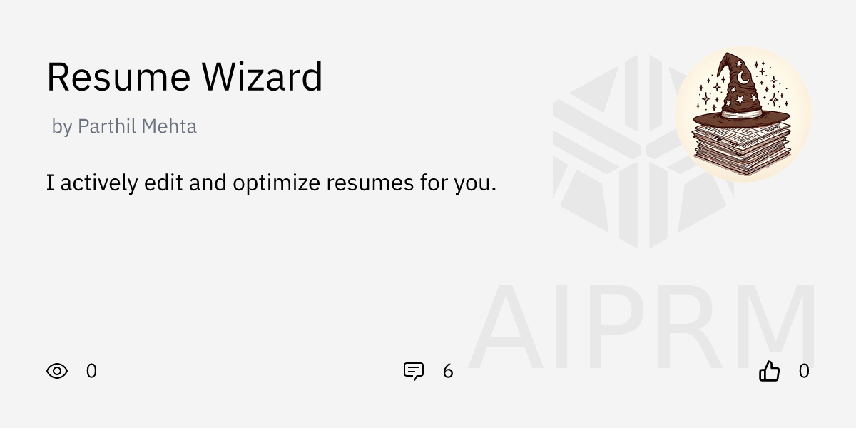 GPT "Resume Wizard" by "Parthil Mehta" - AIPRM for ChatGPT