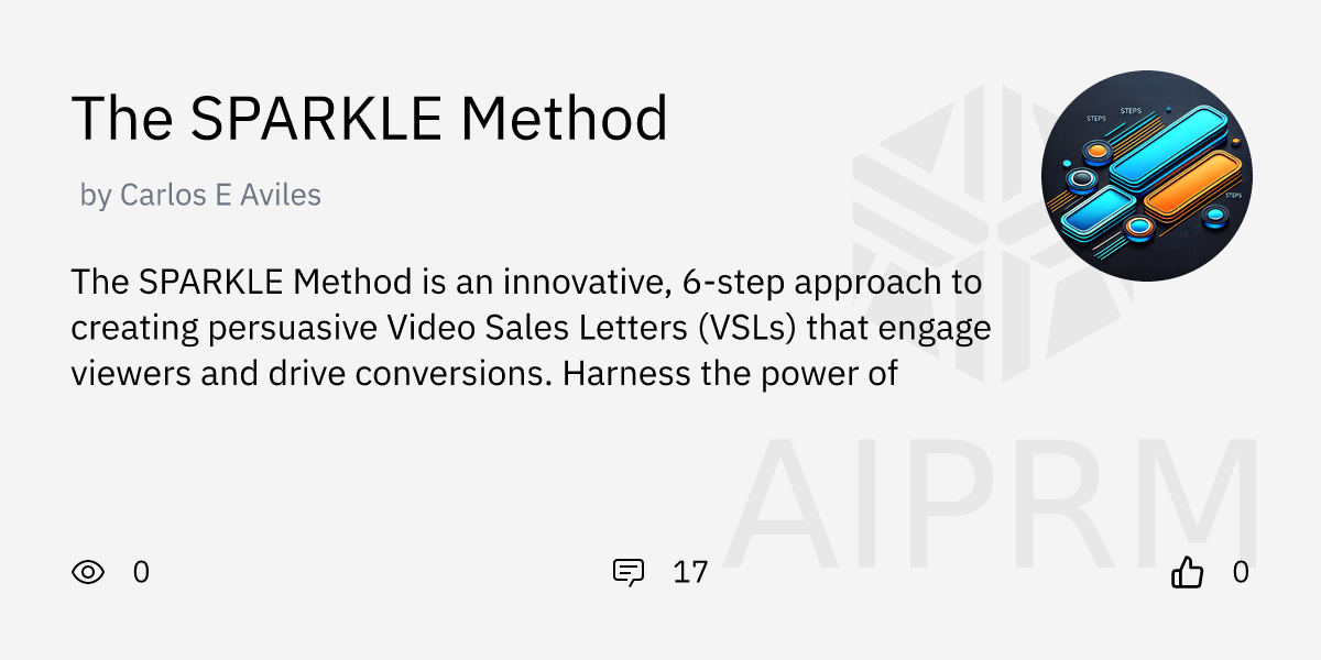 GPT "The SPARKLE Method" by "Carlos E Aviles" - AIPRM for ChatGPT