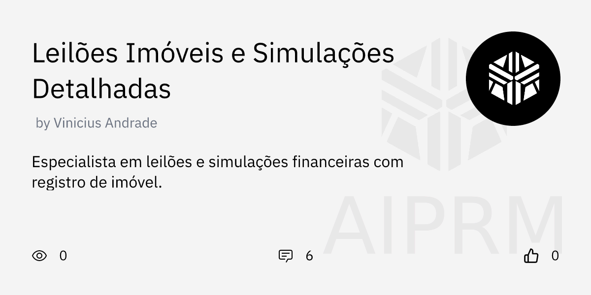 GPT "Leilões Imóveis e Simulações Detalhadas" by "Vinicius Andrade ...