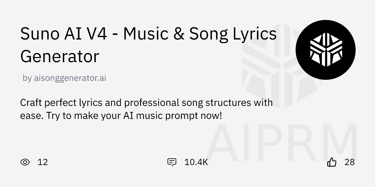 GPT "Suno AI V4 - Music & Song Lyrics Generator 🏻" by "aisonggenerator.ai" - AIPRM for ChatGPT