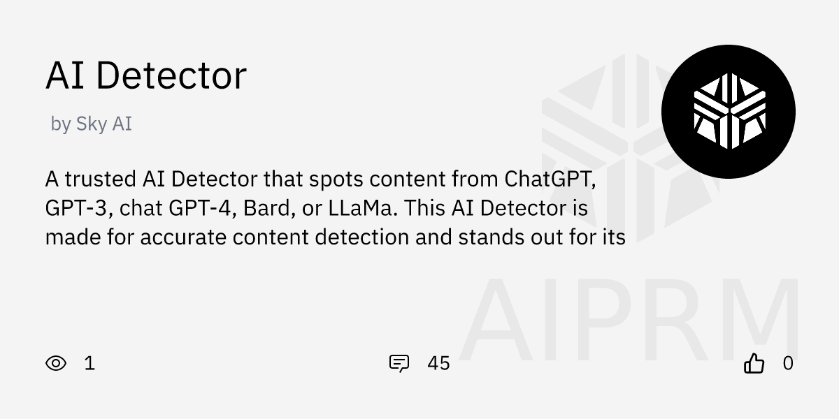 GPT "AI Detector ⭐⭐⭐⭐⭐" by "Sky AI" - AIPRM for ChatGPT