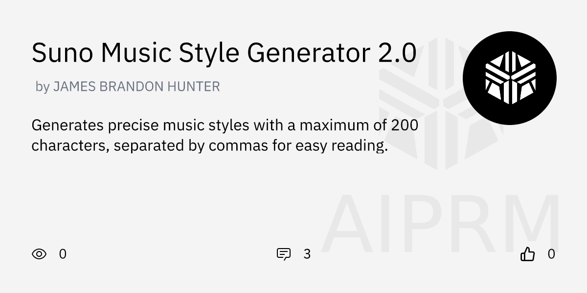 GPT "Suno Music Style Generator 2.0" by "JAMES BRANDON HUNTER" - AIPRM ...