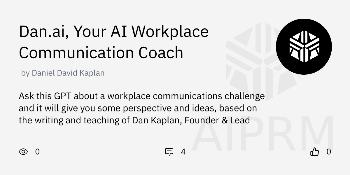 GPT "Dan.ai, Your AI Workplace Communication Coach" by "Daniel David ...