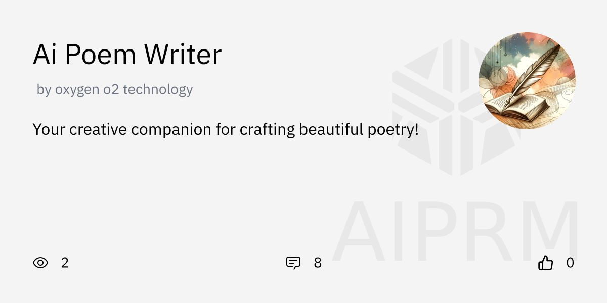 GPT "Ai Poem Writer" by "oxygen o2 technology" - AIPRM for ChatGPT
