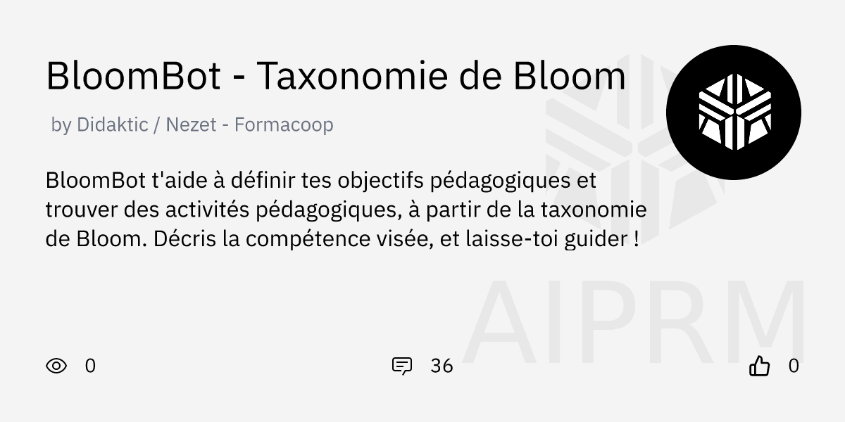 GPT "BloomBot - Taxonomie de Bloom" by "Didaktic / Nezet - Formacoop ...