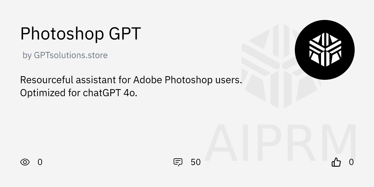GPT "Photoshop GPT" by "GPTsolutions.store" - AIPRM for ChatGPT