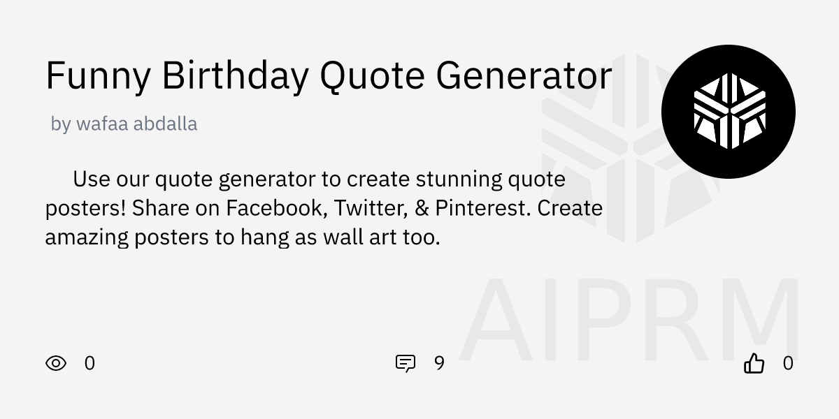 GPT "Funny Birthday Quote Generator" by "wafaa abdalla" - AIPRM for ChatGPT