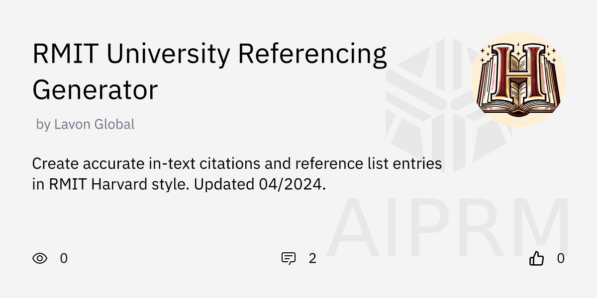 GPT "RMIT University Referencing Generator" by "Lavon Global" - AIPRM ...