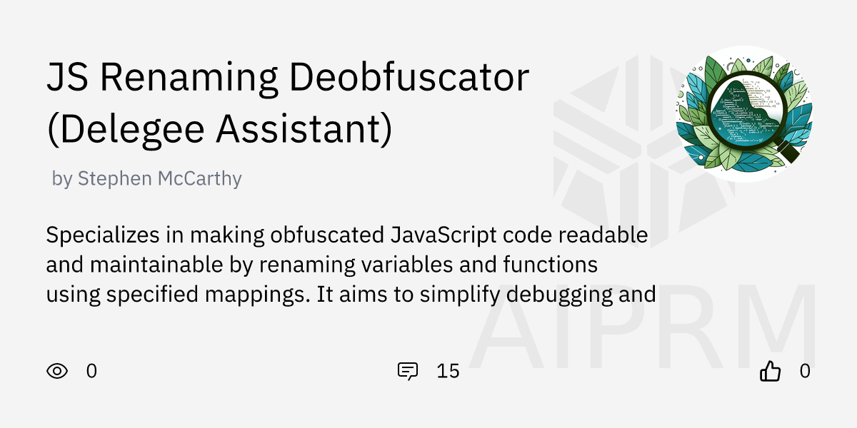 GPT "JS Renaming Deobfuscator (Delegee Assistant)" by "Stephen McCarthy ...