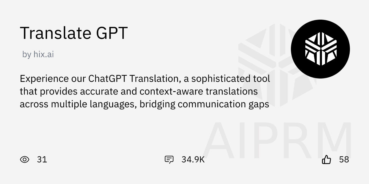 GPT "Translate GPT" by "hix.ai" - AIPRM for ChatGPT