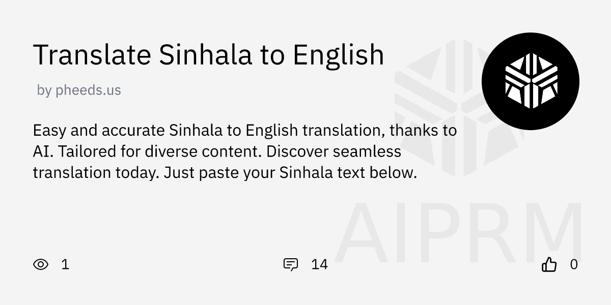 GPT "Translate Sinhala to English" by "pheeds.us" - AIPRM for ChatGPT