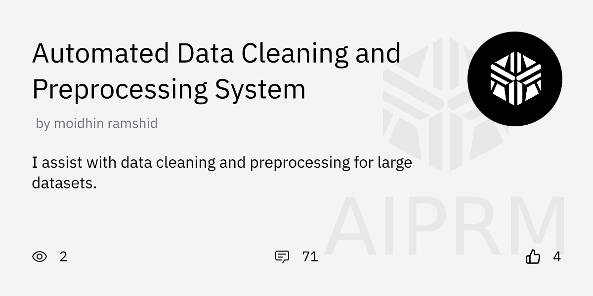 GPT "Automated Data Cleaning and Preprocessing System" by "moidhin ...