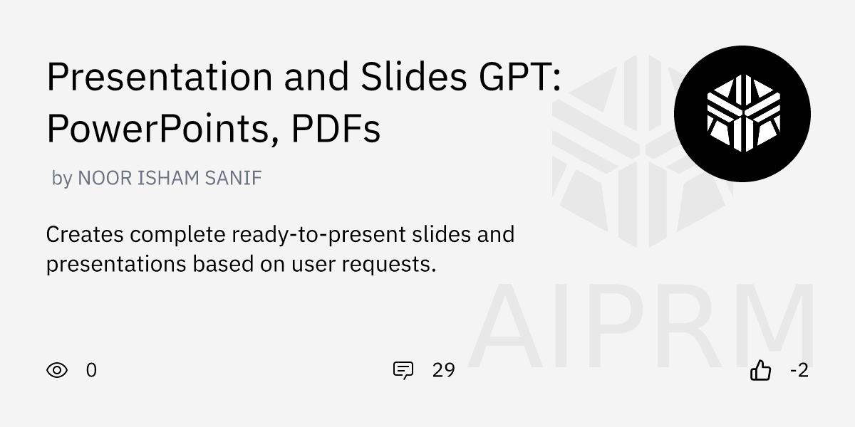 GPT "Presentation and Slides GPT: PowerPoints, PDFs" by "NOOR ISHAM ...