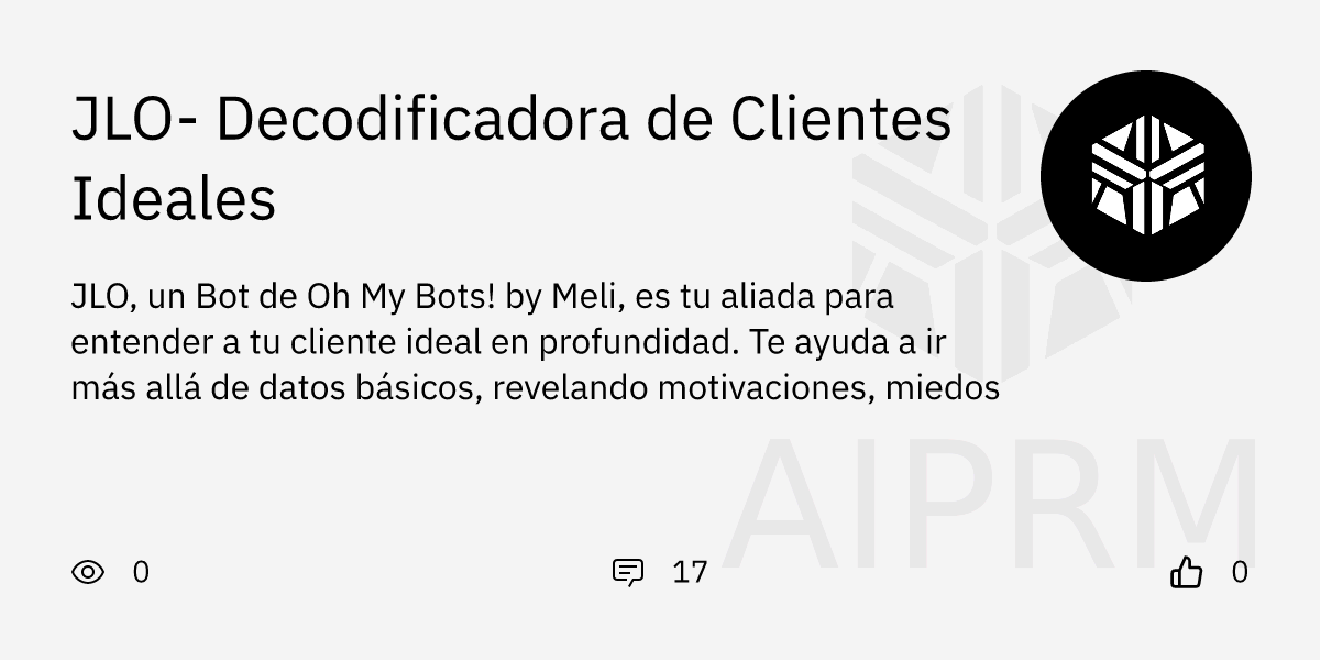 GPT "JLO- Decodificadora de Clientes Ideales" - AIPRM for ChatGPT