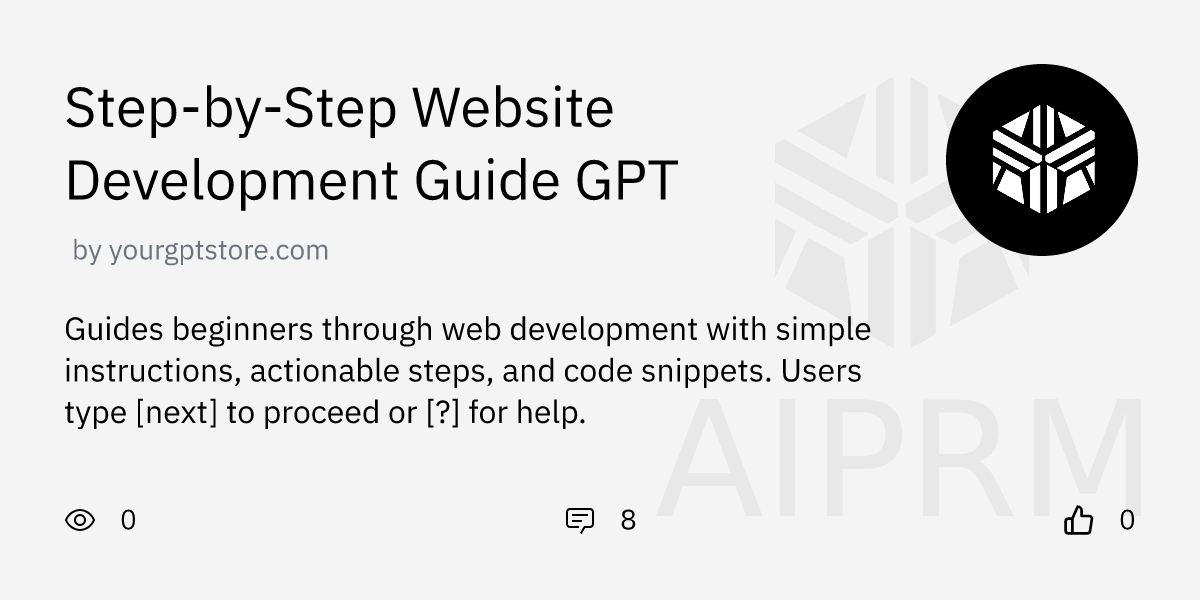 GPT "Step-by-Step Website Development Guide GPT" by "yourgptstore.com ...
