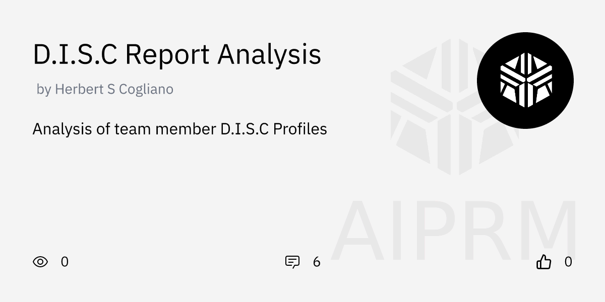 GPT "D.I.S.C Report Analysis" by "Herbert S Cogliano" - AIPRM for ChatGPT