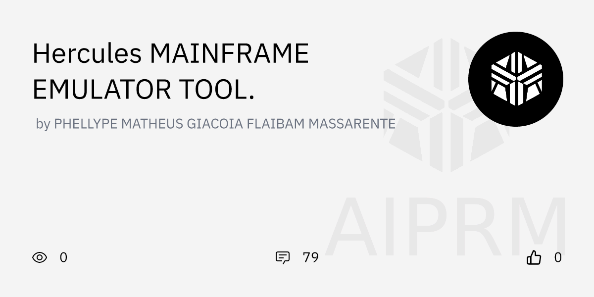 GPT "Hercules MAINFRAME EMULATOR TOOL." by "PHELLYPE MATHEUS GIACOIA ...