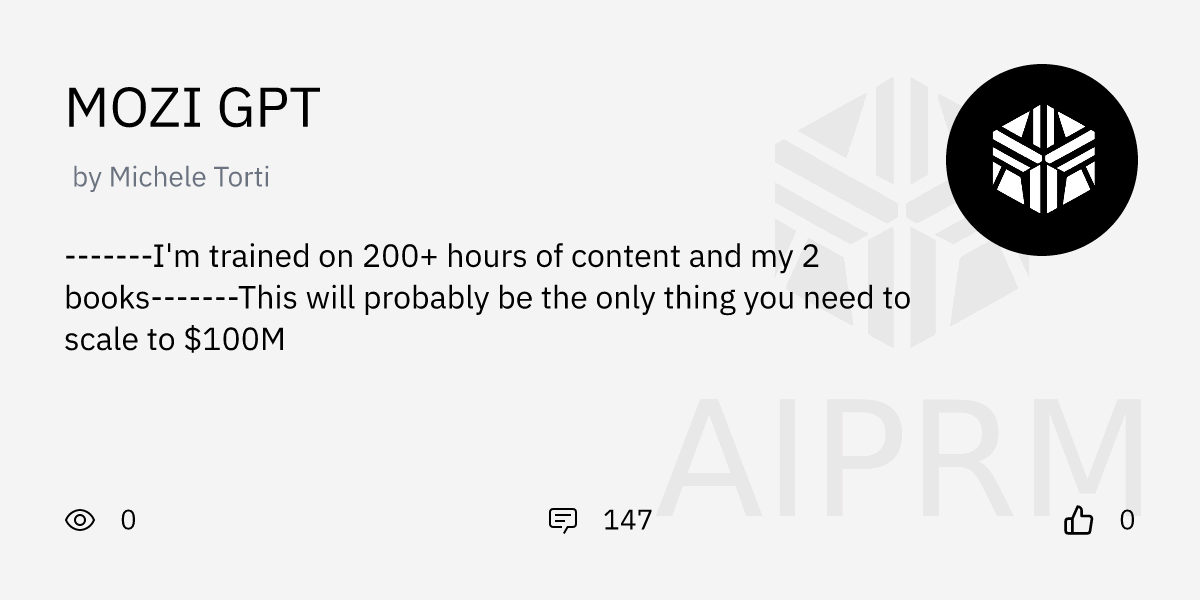 GPT "MOZI GPT" by "Michele Torti" - AIPRM for ChatGPT