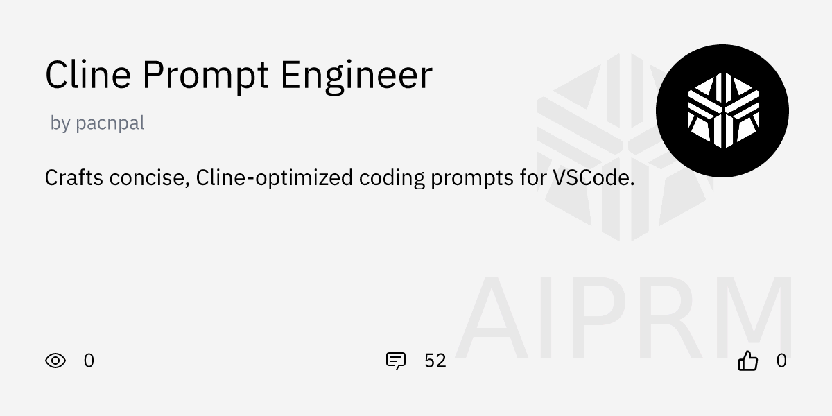 GPT "Cline Prompt Engineer" by "pacnpal" - AIPRM for ChatGPT