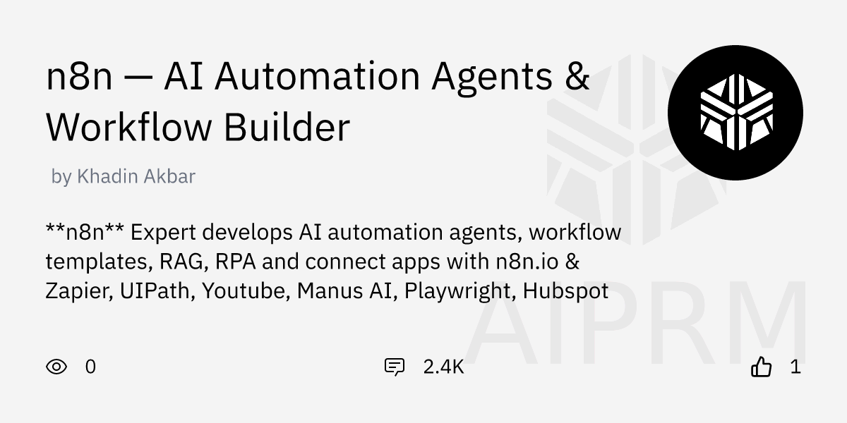 GPT "n8n — AI Automation Agents & Workflow Builder" by "Khadin Akbar" - AIPRM for ChatGPT