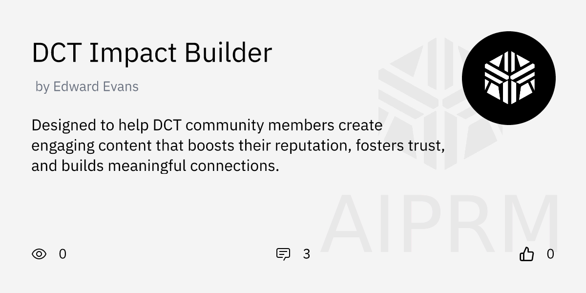 GPT "DCT Impact Builder" by "Edward Evans" - AIPRM for ChatGPT