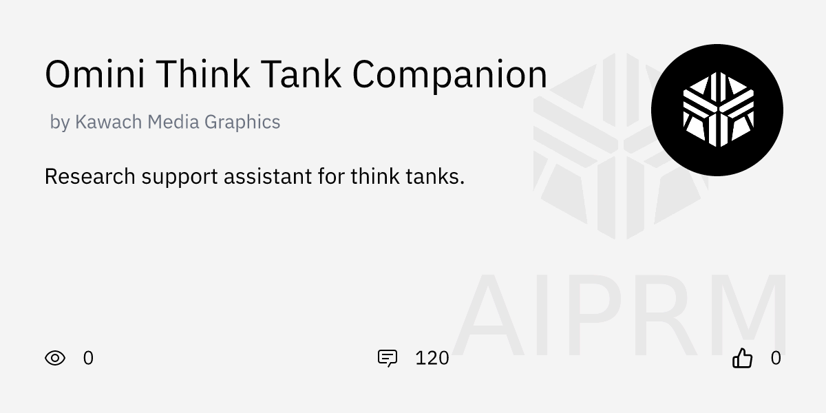 GPT "Omini Think Tank Companion" by "Kawach Media Graphics" - AIPRM for ...