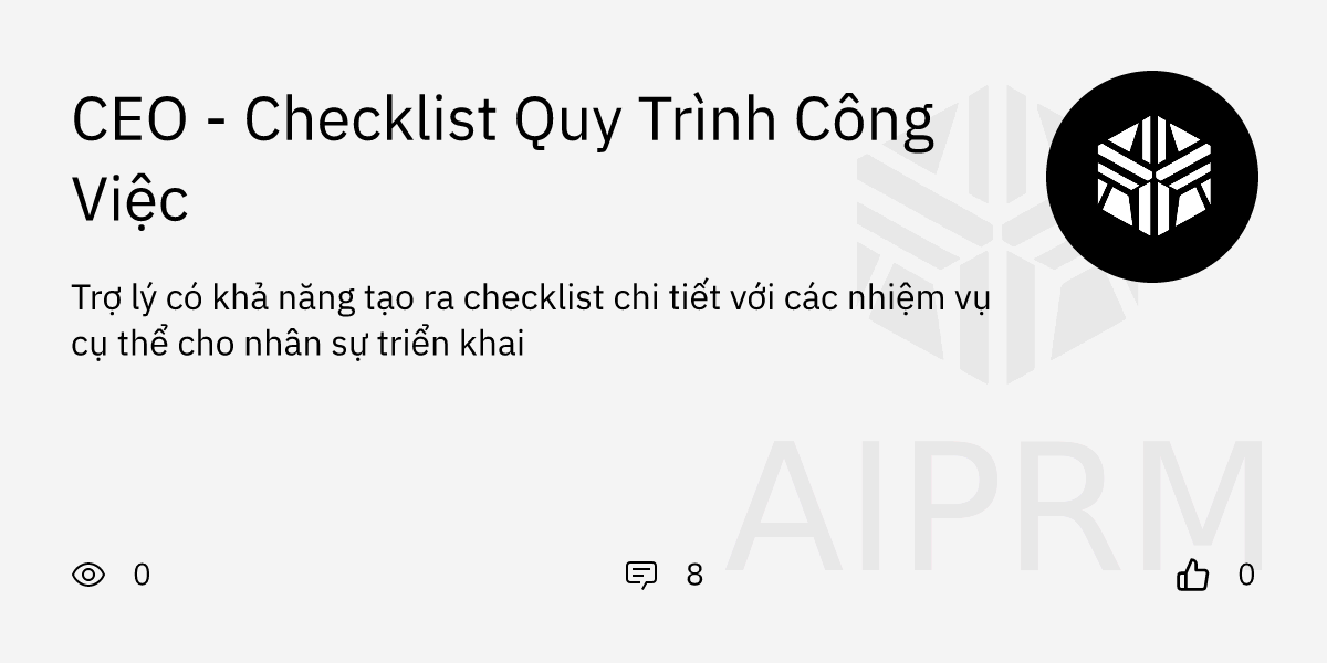 GPT "CEO - Checklist Quy Trình Công Việc" - AIPRM for ChatGPT