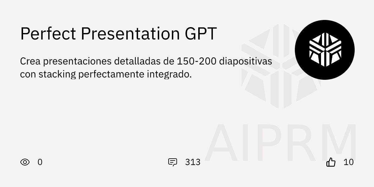 GPT "Perfect Presentation GPT" - AIPRM for ChatGPT