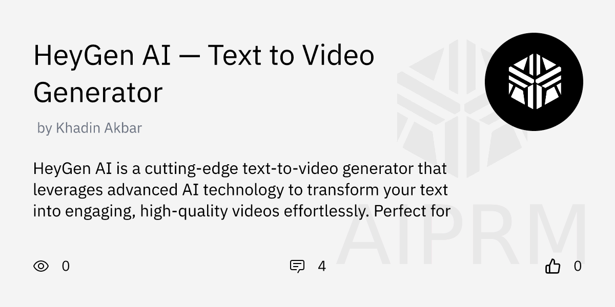 GPT "HeyGen AI — Text to Video Generator" by "Khadin Akbar" - AIPRM for ...