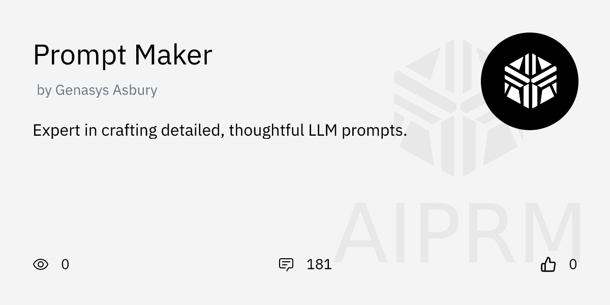 GPT "Prompt Maker" by "Genasys Asbury" - AIPRM for ChatGPT