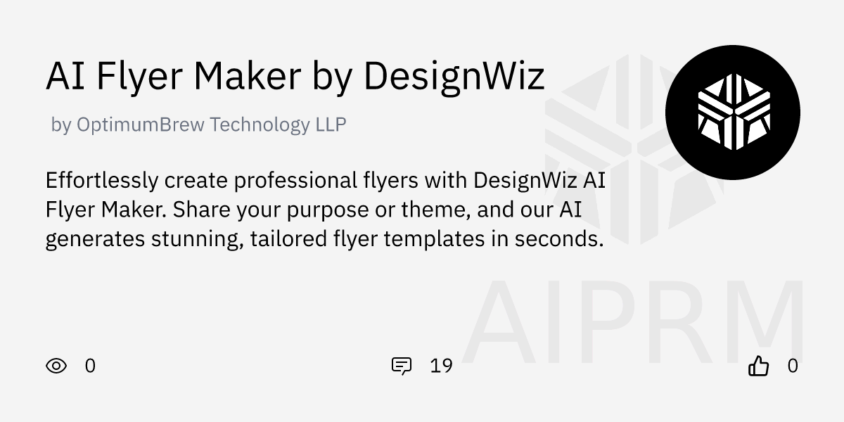 GPT "AI Flyer Maker by DesignWiz" by "OPTIMUMBREW TECHNOLOGY LLP" - AIPRM for ChatGPT