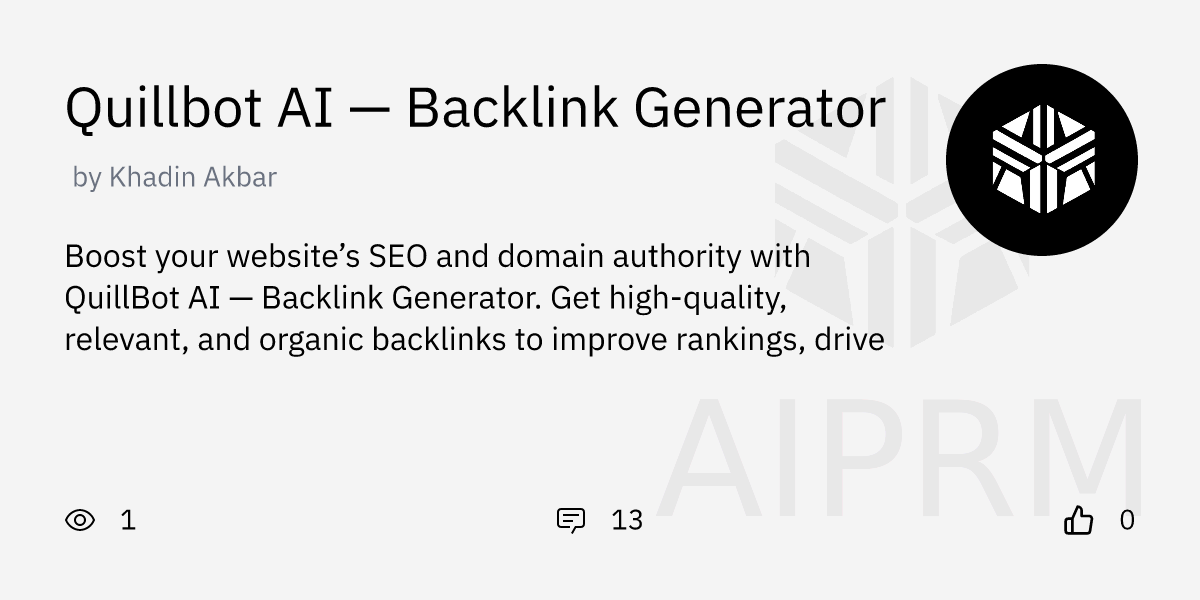 GPT "Quillbot AI — Backlink Generator" by "Khadin Akbar" - AIPRM for ChatGPT
