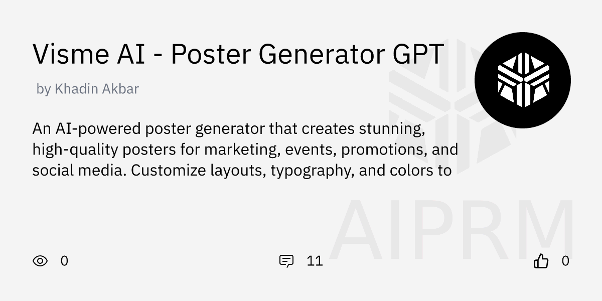 GPT "Visme AI - Poster Generator GPT" by "Khadin Akbar" - AIPRM for ChatGPT
