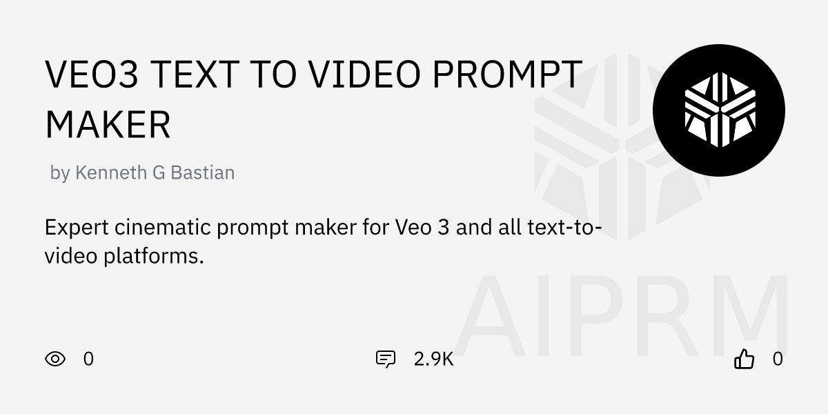 GPT "VEO3 TEXT TO VIDEO PROMPT MAKER" by "AiWebTools.Ai" - AIPRM for ...