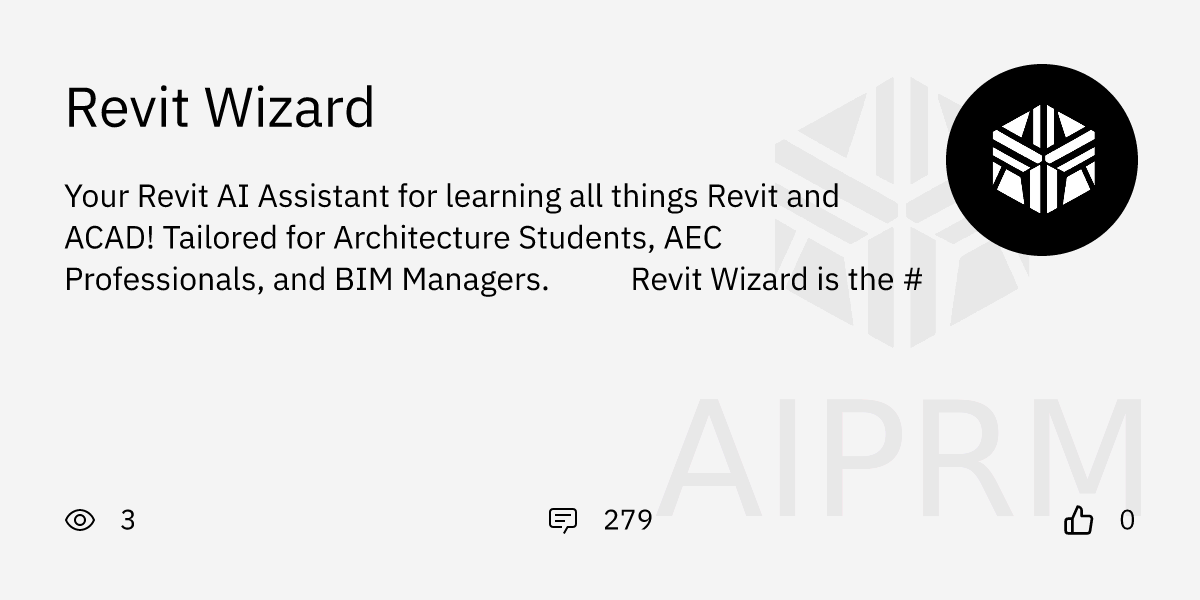 GPT "Revit Wizard" by "Daniel Peterson" - AIPRM for ChatGPT