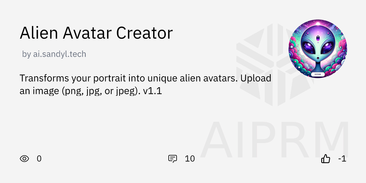 GPT "Alien Avatar Creator" by "ai.sandyl.tech" - AIPRM for ChatGPT