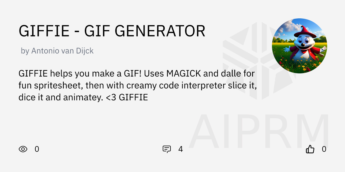 GPT "GIFFIE - GIF GENERATOR" by "Antonio van Dijck" - AIPRM for ChatGPT